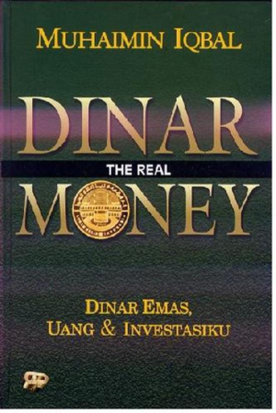 Dinar The Real Money: Dinar Emas, Uang & Investasi - Toko Online Gema ...