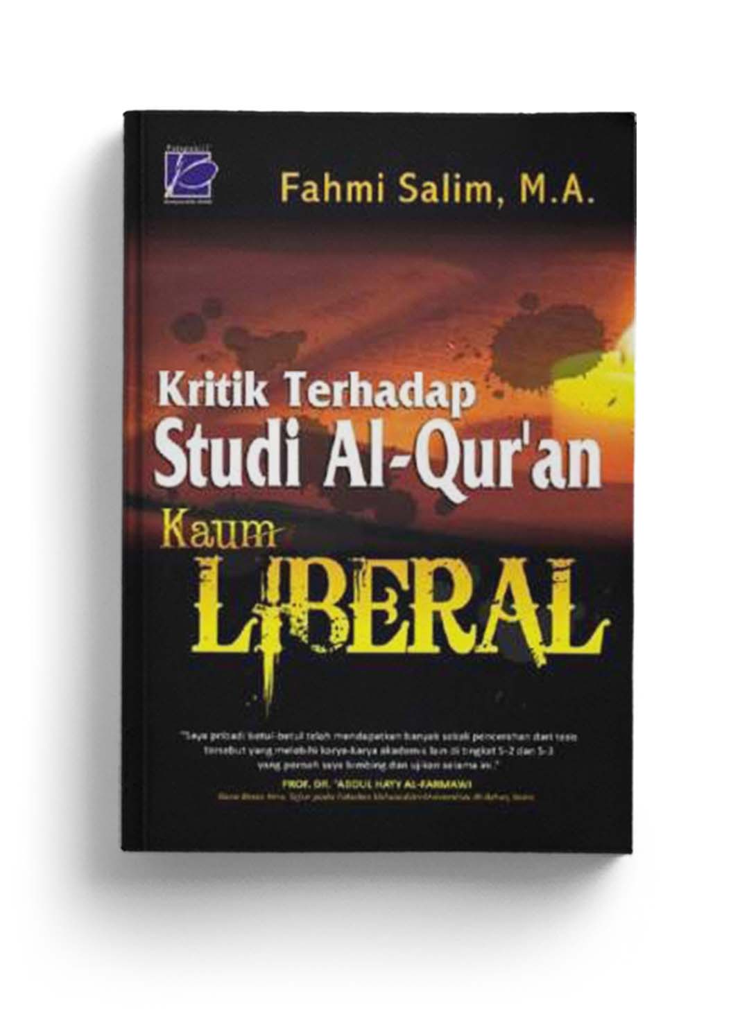 Kritik terhadap Studi Al-Qur`an Kaum Liberal