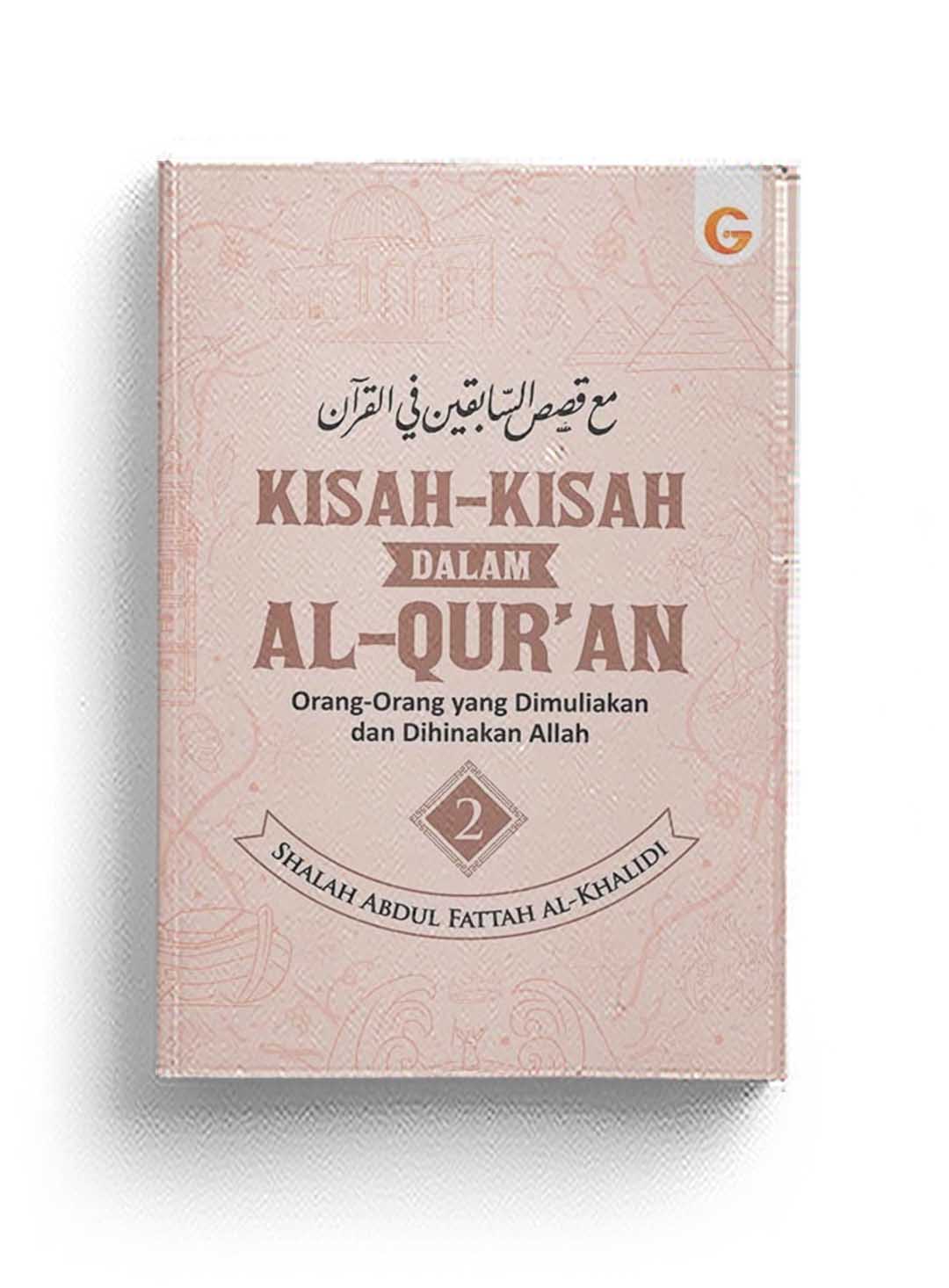 Kisah-Kisah dalam Al-Qur`an jilid 2 - Sahabat Gema Insani (SGI Connect)