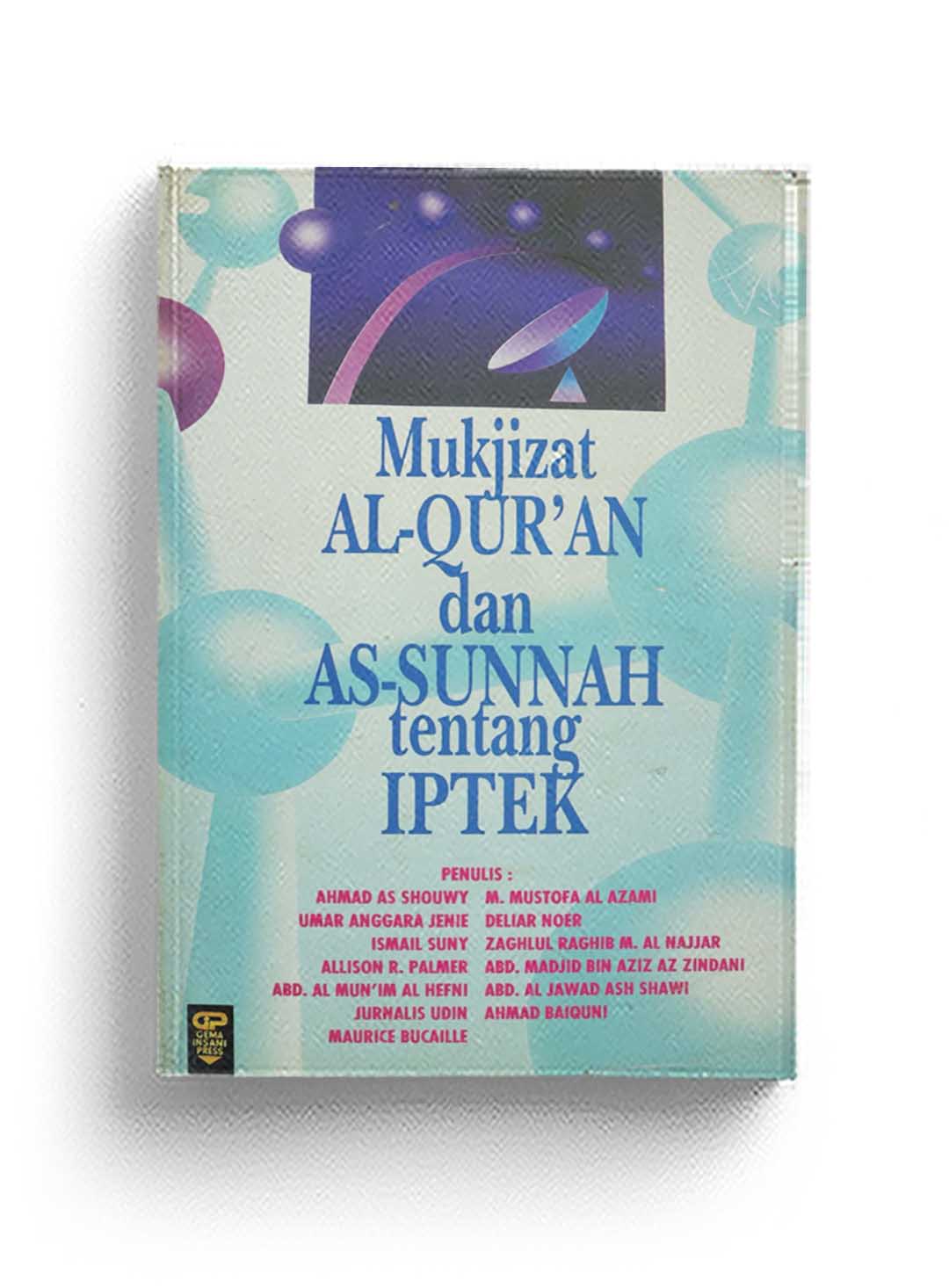 Mukjizat Al-Qur`an & as-Sunnah Jilid 1