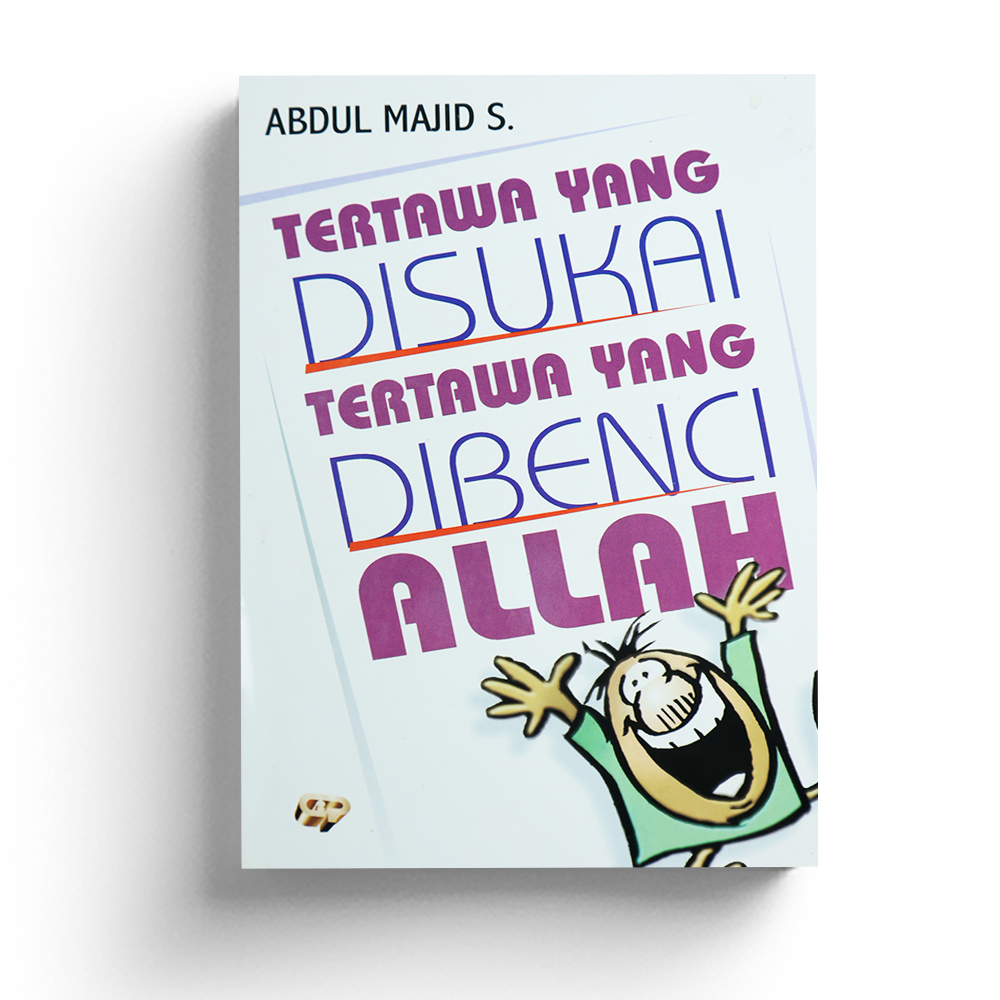 Tertawa yang Disukai Tertawa yang Dibenci Allah - Sahabat Gema Insani ...